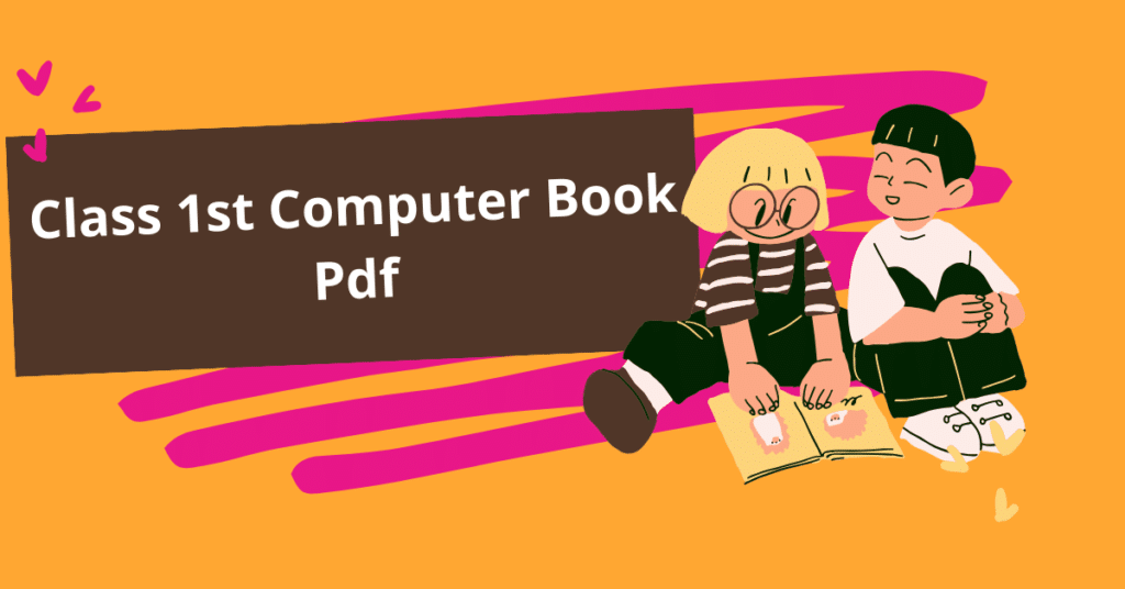 Download Class 1st Computer Book PDF for Easy Learning 2026