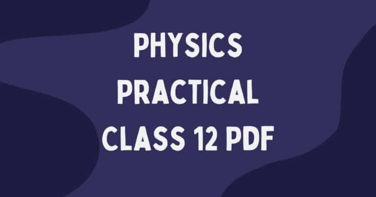 Physics Practical Class 12 Pdf Download & Lab Manual 2026