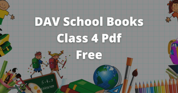 Download DAV School Books Class 4th PDF for 2025 – Easy Access to Your ...