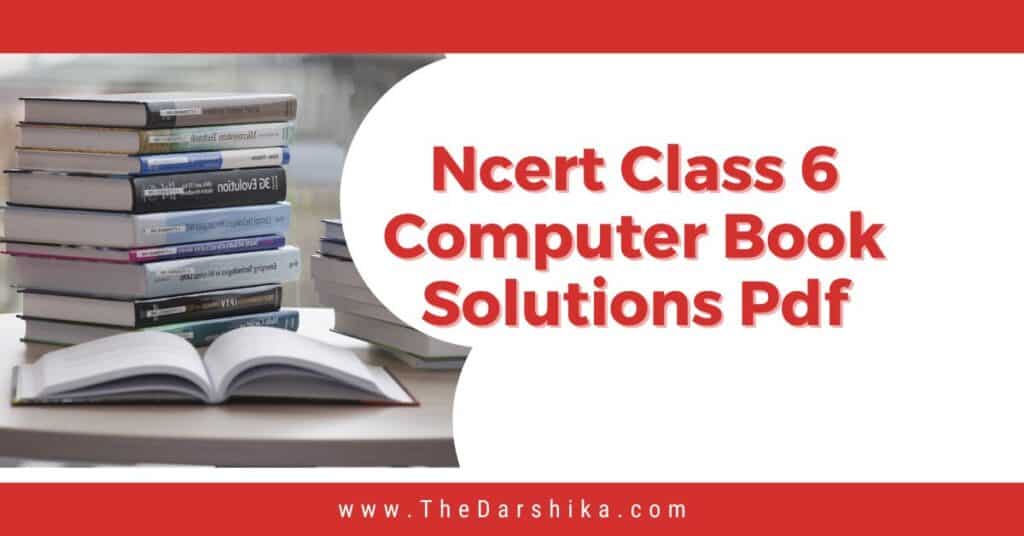 Ncert Class 6 Computer Book Solutions Pdf 2025