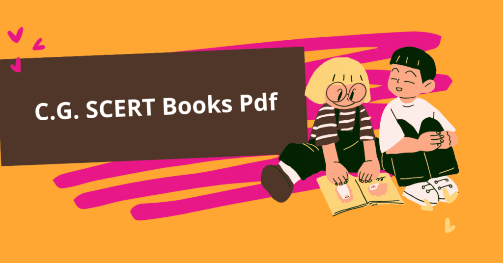 Cg Scert Books Pdf Free Download 1 to 12 [Hindi English] 2026