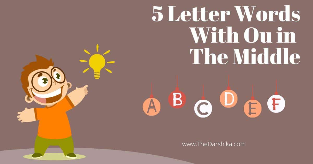 5 Letter Words With Ou In The Middle 2023 5 Letter Words With Ou In The Middle 2023