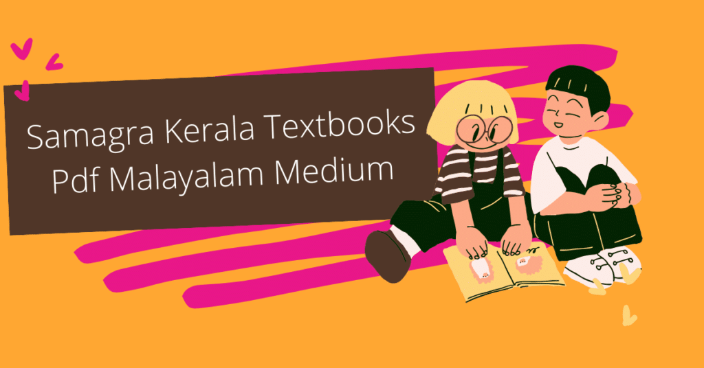 Samagra Kerala Textbooks Pdf Malayalam Medium 2025 Samagra Kerala Textbooks Pdf Malayalam Medium 2025